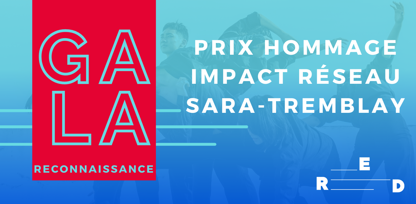 Prix hommage Impact réseau Sara-Tremblay remis à Dominique Turcotte | RED