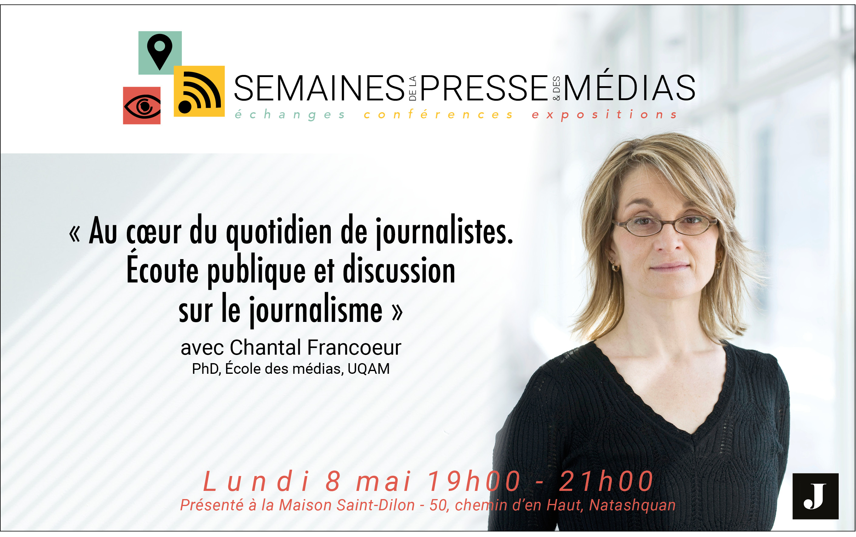 « Au cœur du quotidien de journalistes. Écoute publique et discussion ...