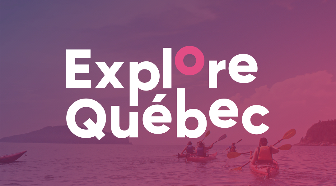 Explore Québec | Say bonjour to vacations here