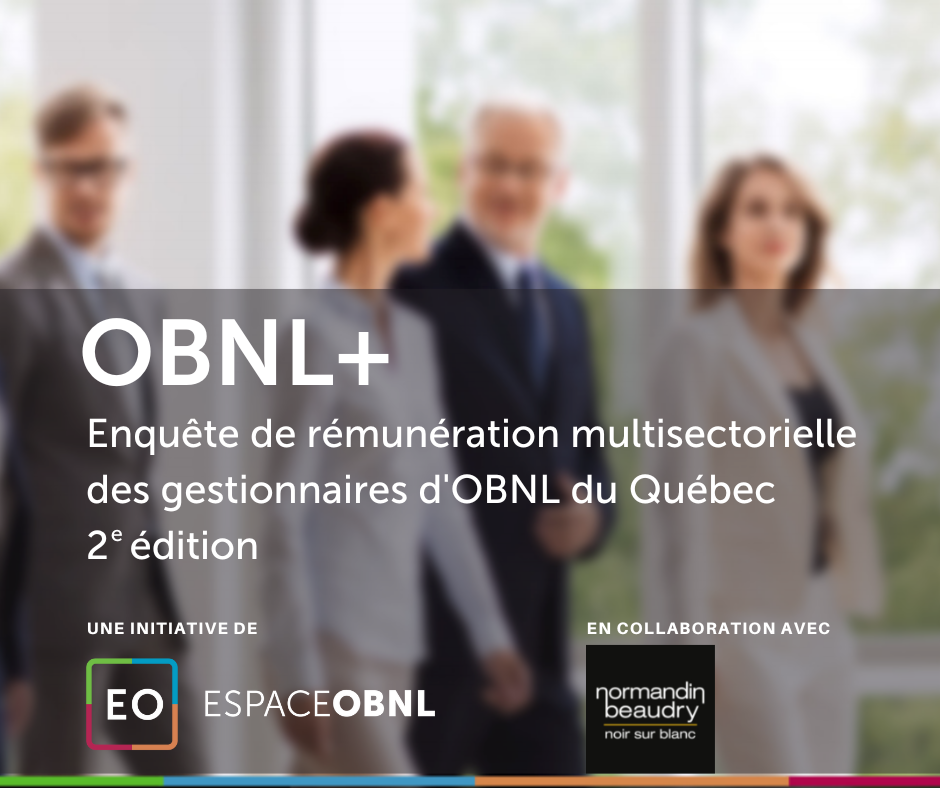 OBNL+ Enquête de rémunération des gestionnaires d'OBNL du Québec ...