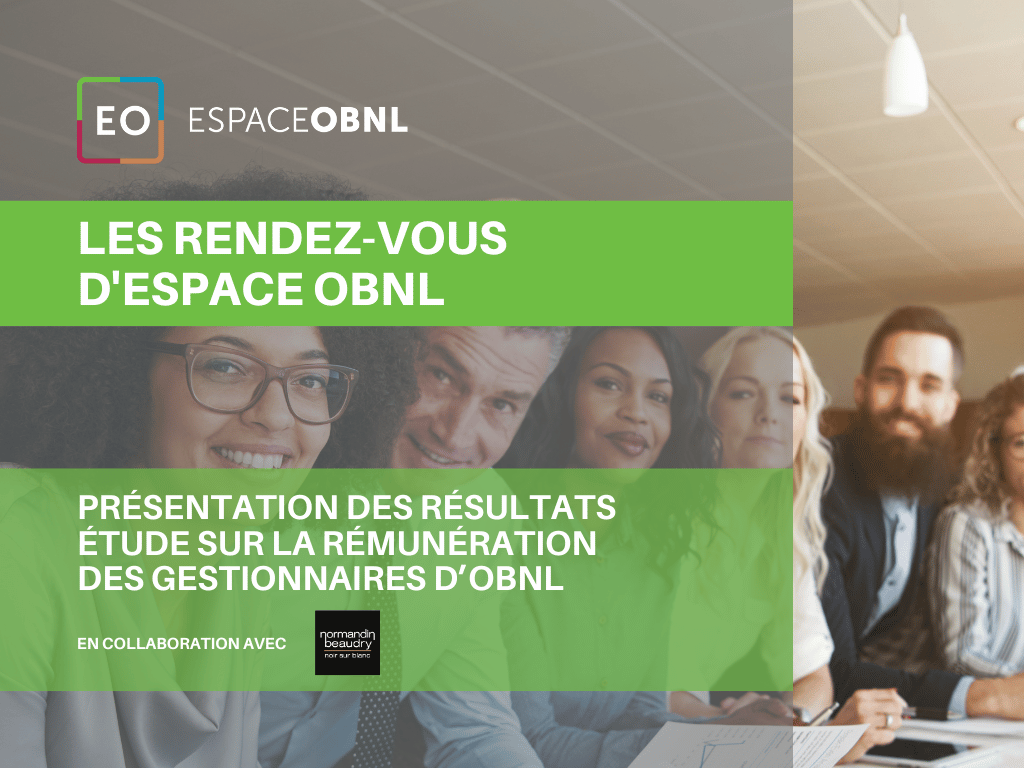 Les rendez-vous d'ESPACE OBNL - Présentation des résultats de la 2e édition de l'étude sur la ...