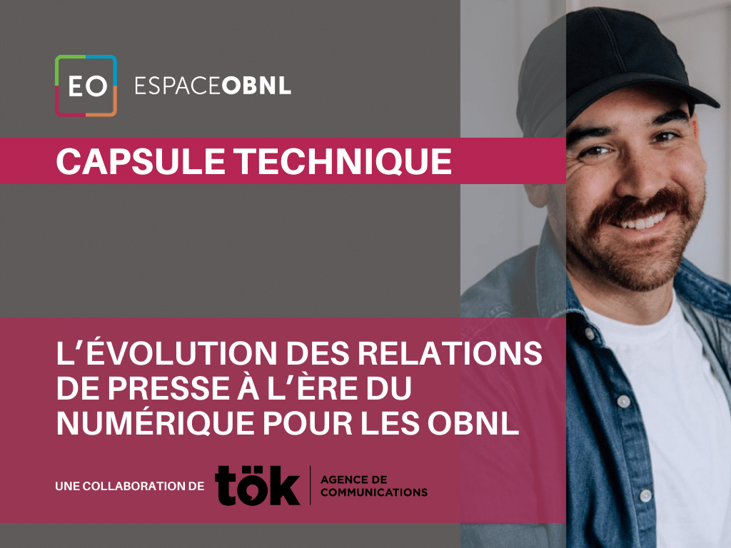 L’évolution des relations de presse à l'ère du numérique pour les OBNL par tök communications ...