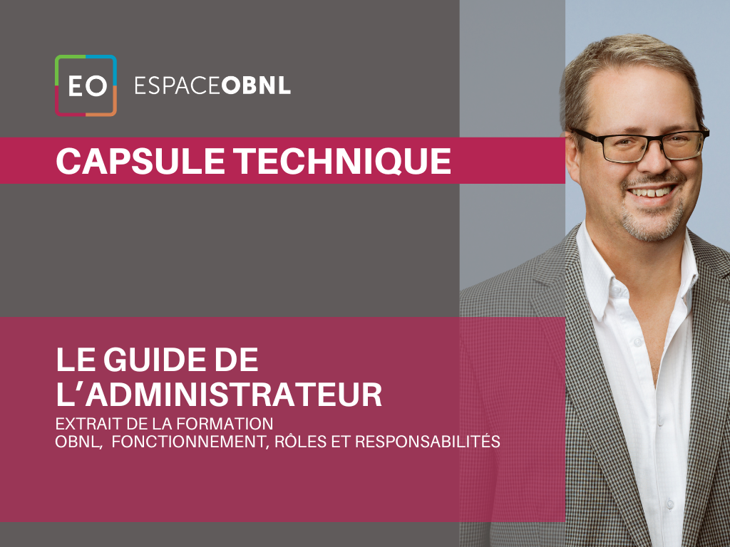 Le guide de l’administrateur expliqué ESPACE OBNL | ESPACE OBNL