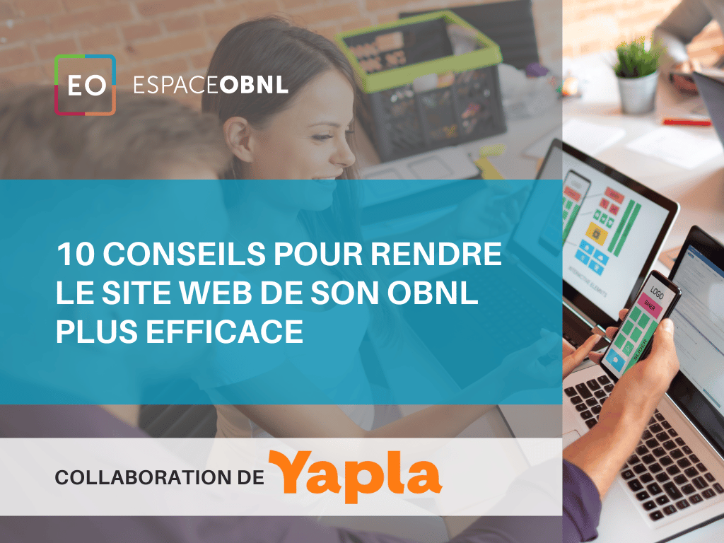 10 conseils pour rendre le site web de son OBNL plus efficace | ESPACE OBNL