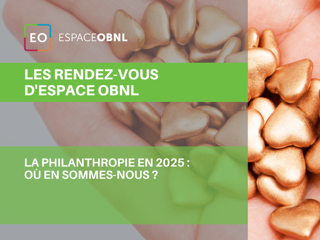 La philanthropie en 2025 où en sommes-nous ? - RDV D'ESPACE OBNL | ESPACE OBNL