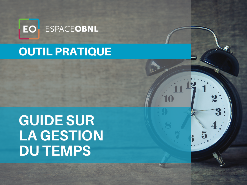 Le guide sur la gestion du temps | ESPACE OBNL