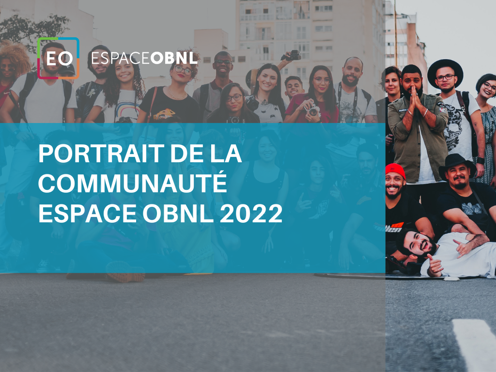 Portrait de la communauté ESPACE OBNL 2022 | ESPACE OBNL
