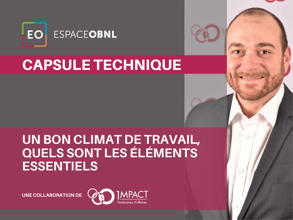 Un bon climat de travail, quels sont les éléments essentiels?- Capsule ...