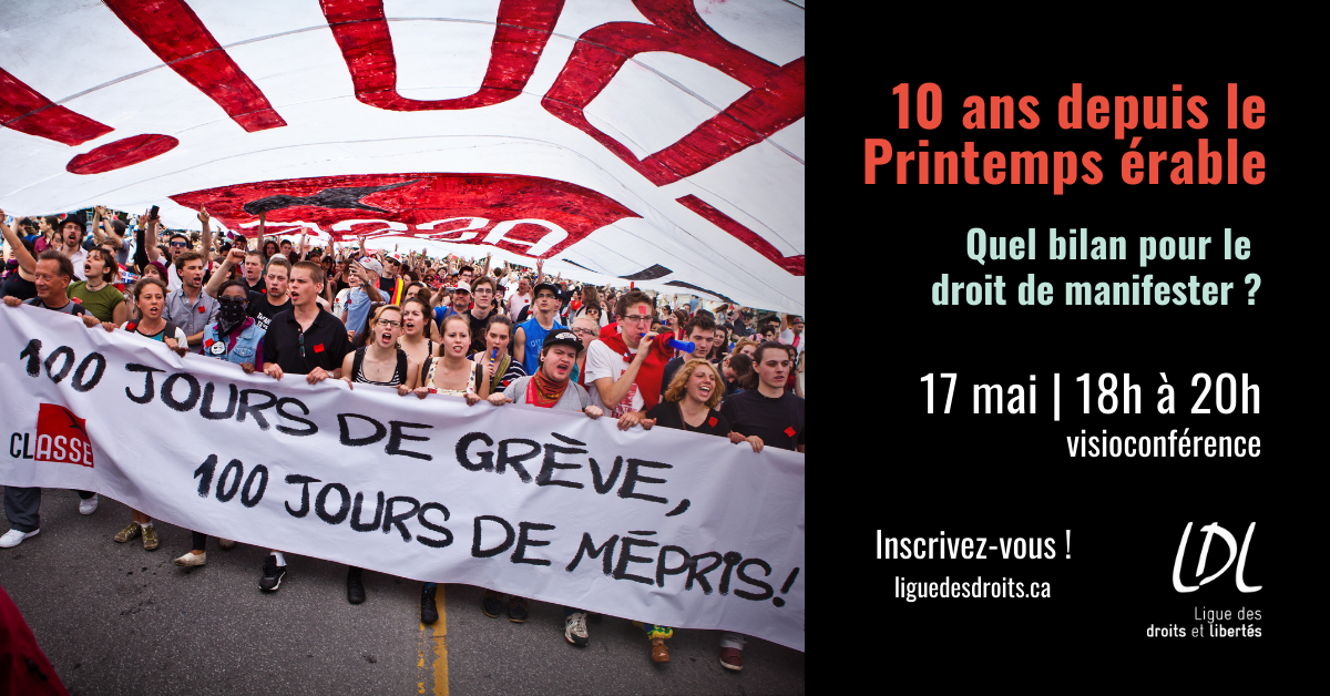 10 ans depuis le Printemps érable de 2012 : quel bilan pour le droit de ...
