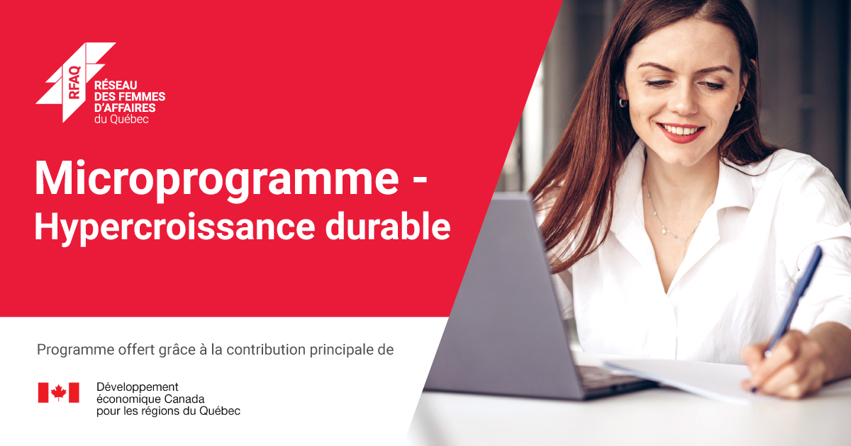 Microprogramme | Hypercroissance durable | Entrepreneures, QC | RFAQ