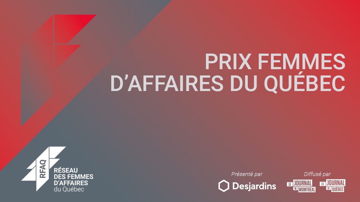À propos du PFAQ Prix Femmes d'affaires du Québec