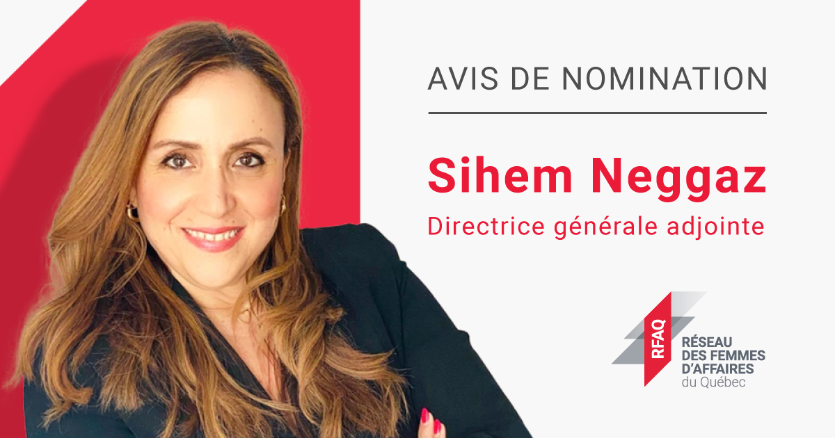Sihem Neggaz est nommée directrice générale adjointe du RFAQ RFAQ