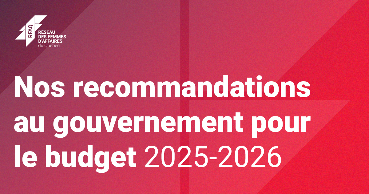 Budget du Québec 2025-2026 : Le Réseau des Femmes d’affaires du Québec ...