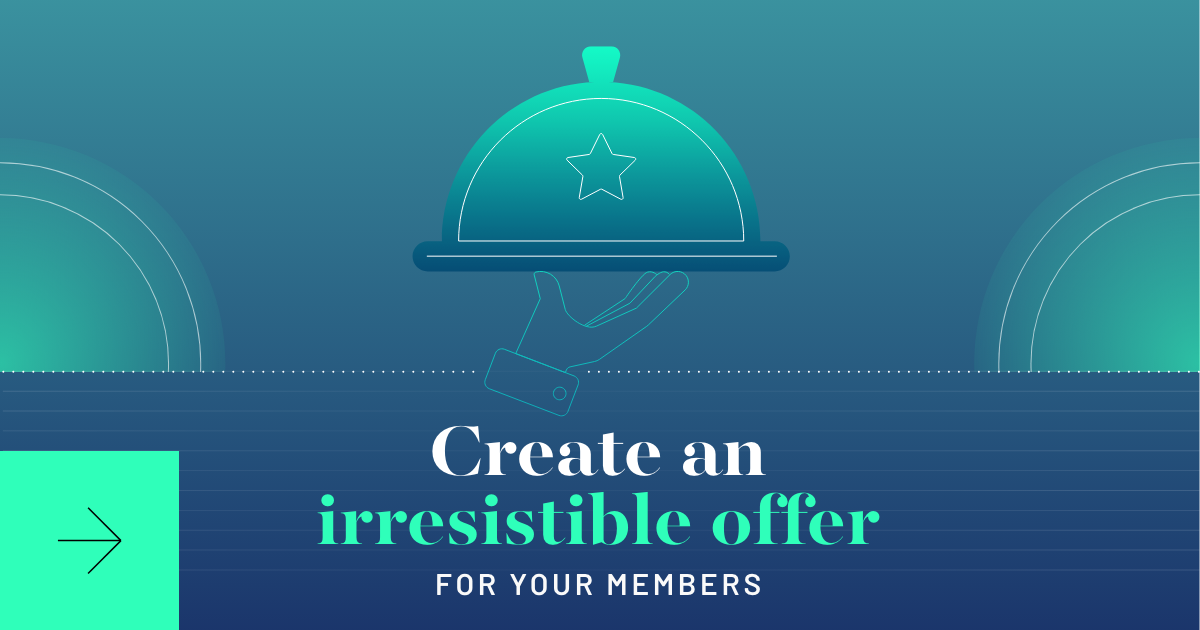 Defining your offer to members: a structuring process with numerous ...